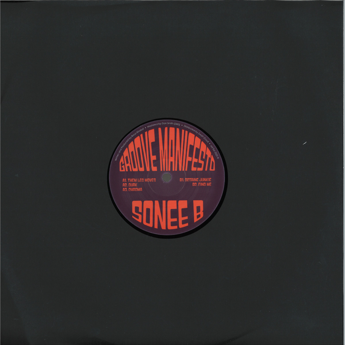 SONEE B - GROOVE MANIFESTO - UNRELEASED PROMOS